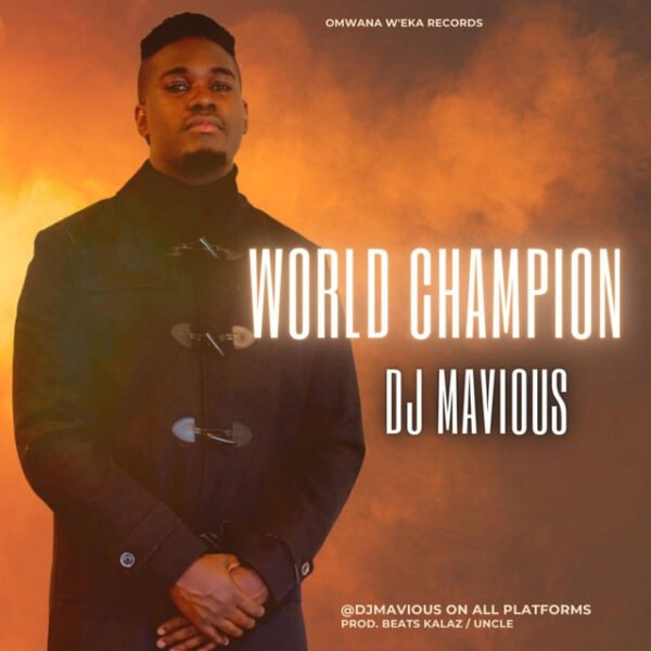 Music review: Dj Mavious - WORLD CHAMPION, on Nagamag Magazine