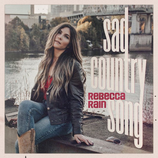 Music review Rebecca Rain Sad Country Song on Nagamag Magazine