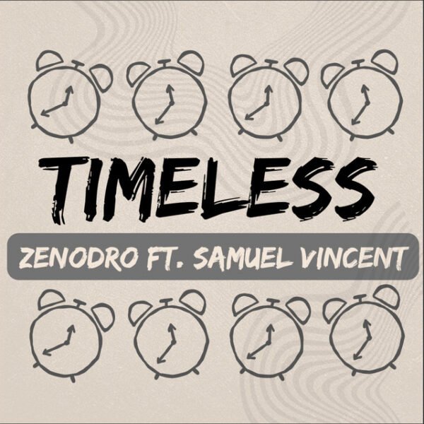 Zenodro x Samuel Vincent - Timeless feat. Samuel Vincent | Hip Hop ...