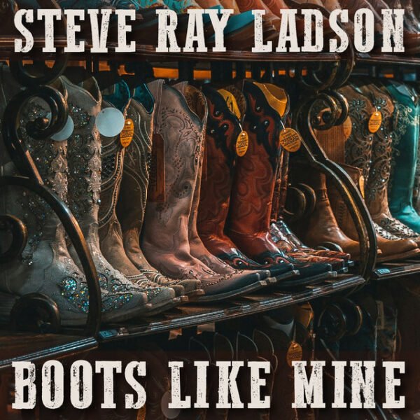 Steve Ray Ladson - Boots Like Mine | Rock music review on Nagamag